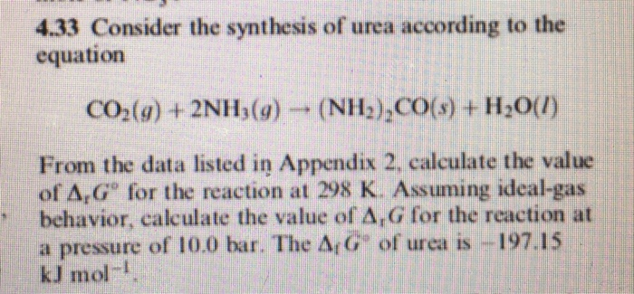 Solved 4.33 Consider the synthesis of urea according to the | Chegg.com