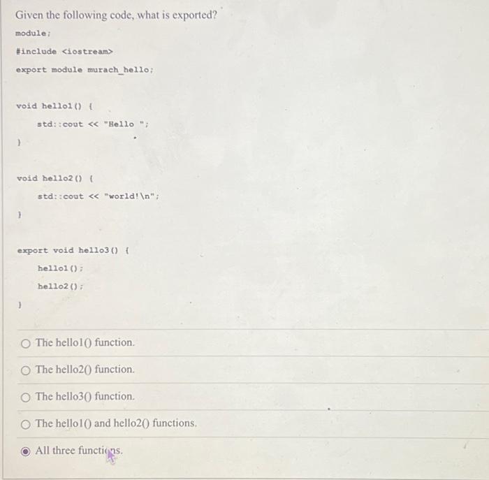 Solved Given the following code, what is exported? module; | Chegg.com