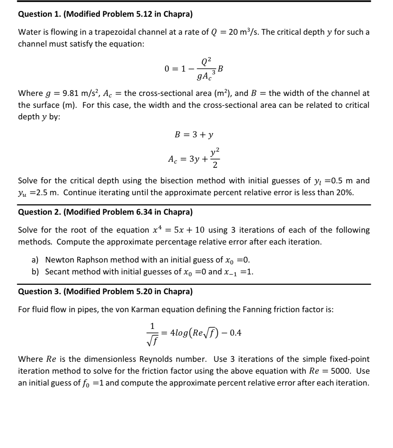 Solved Question 1. (Modified Problem 5.12 ﻿in Chapra)Water | Chegg.com