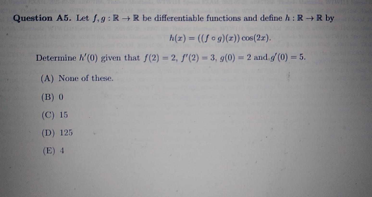 Solved Question A5. Let f.g:R + R be differentiable | Chegg.com