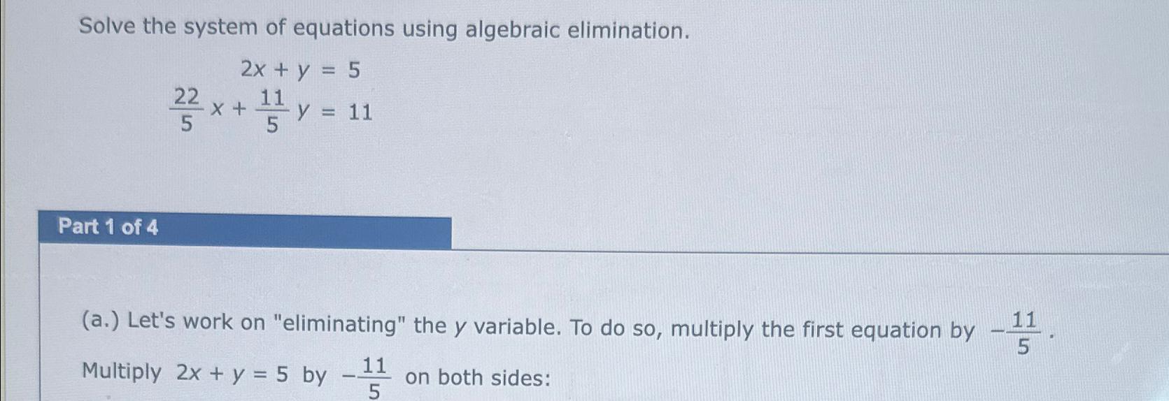 Solved Solve the system of equations using algebraic | Chegg.com