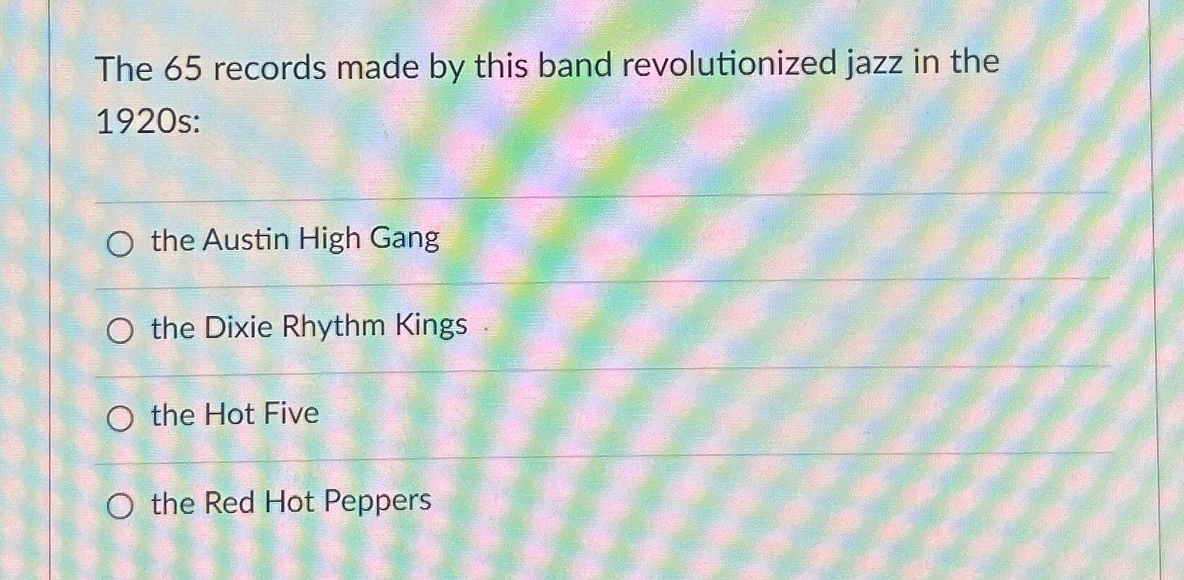 Solved The 65 ﻿records made by this band revolutionized jazz | Chegg.com