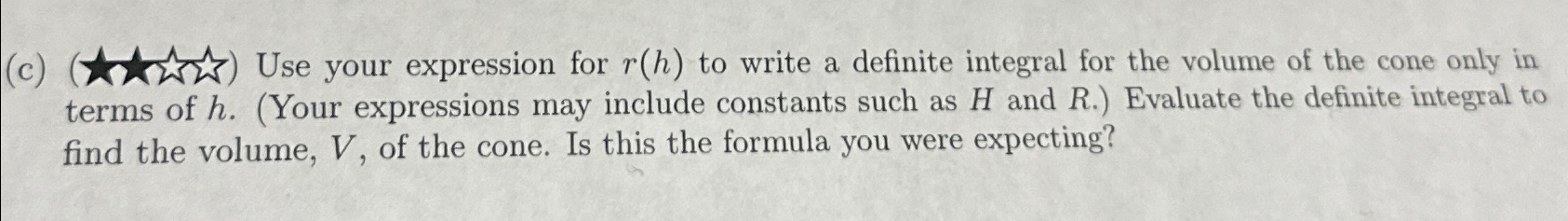 Solved (c) ﻿Use your expression for r(h) ﻿to write a | Chegg.com