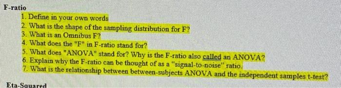 Solved F-ratio 1. Define in your own words 2. What is the | Chegg.com