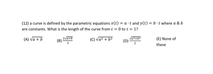Solved (12) a curve is defined by the parametric equations | Chegg.com