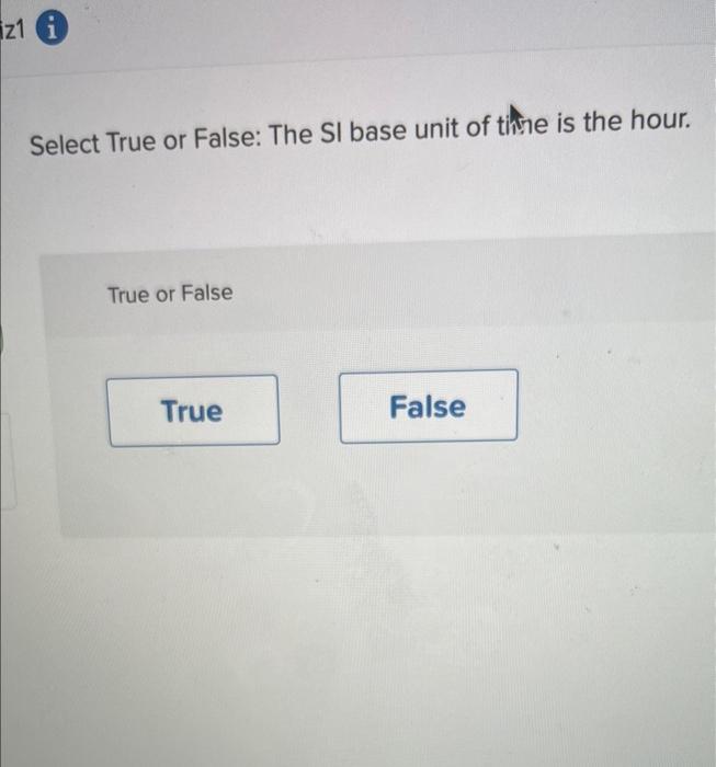 Solved Select True or False: The SI base unit of thinte is | Chegg.com