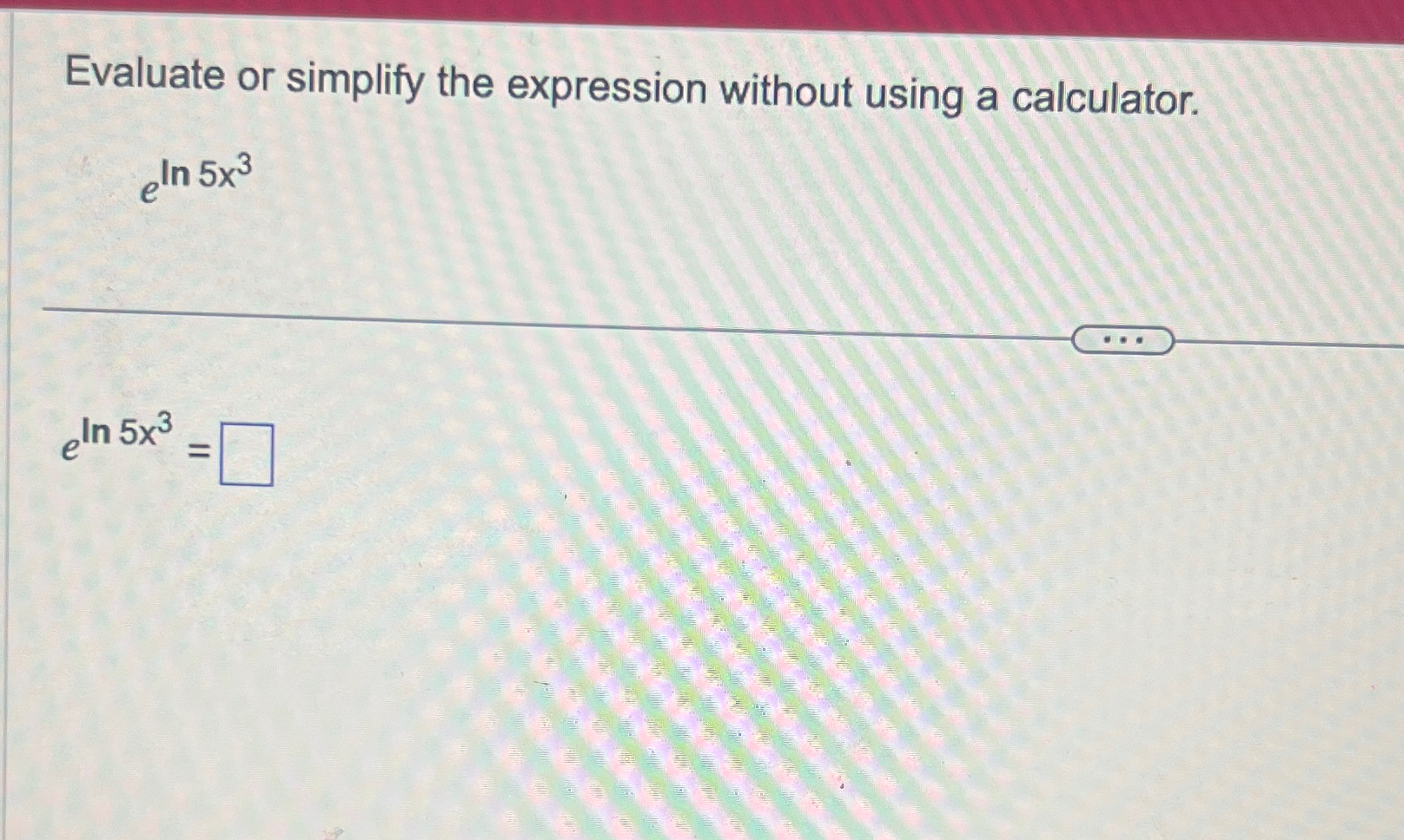 Solved Evaluate or simplify the expression without using a | Chegg.com