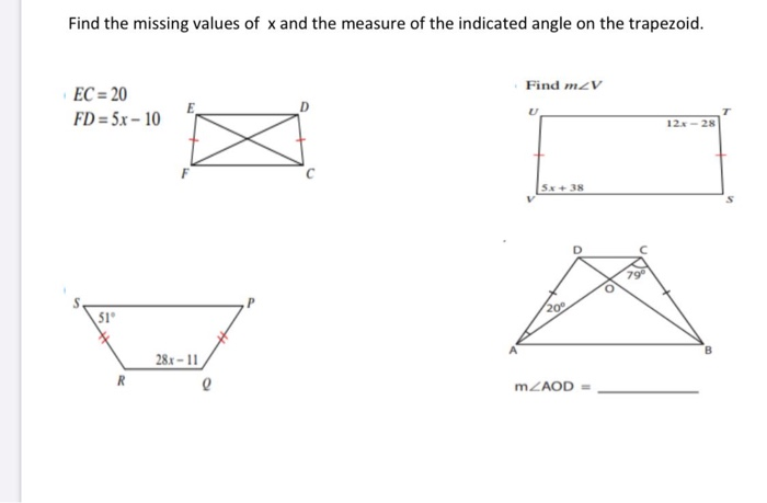 Solved Find the missing values of x and the measure of the | Chegg.com