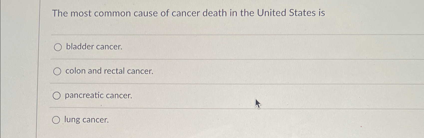Solved The most common cause of cancer death in the United | Chegg.com