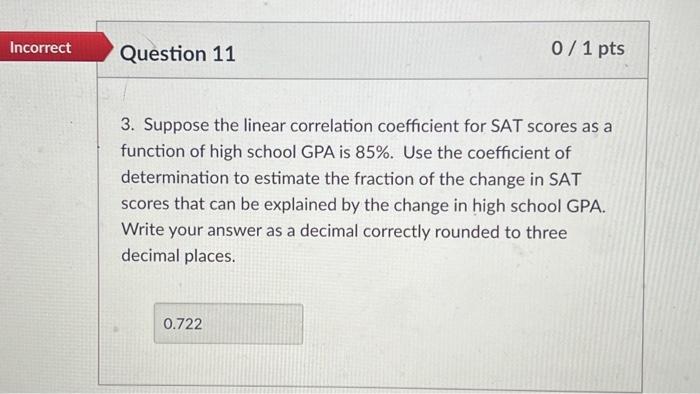 Solved 3. Suppose the linear correlation coefficient for SAT | Chegg.com