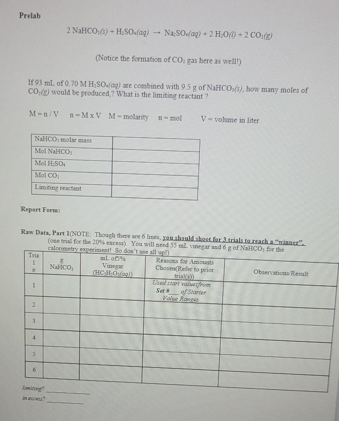 Solved Prelab 2 NaHCO3(s) + H2SO4(aq) Na SO2(aq) + 2 H20(1) | Chegg.com