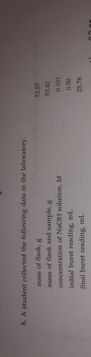 Solved 3. A student collected the following data in the | Chegg.com