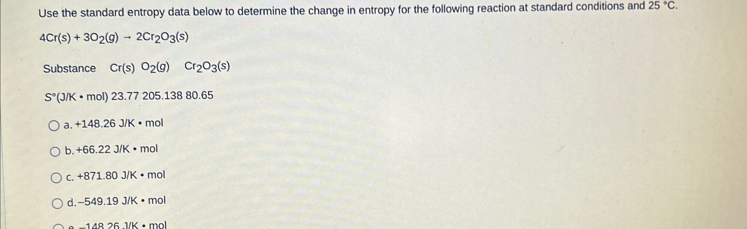 Use The Standard Entropy Data Below To Determine The 