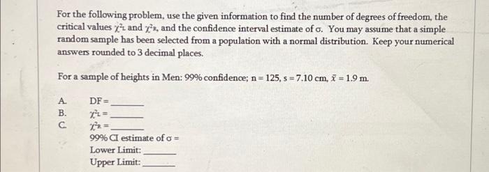 Solved For the following problem, use the given information | Chegg.com