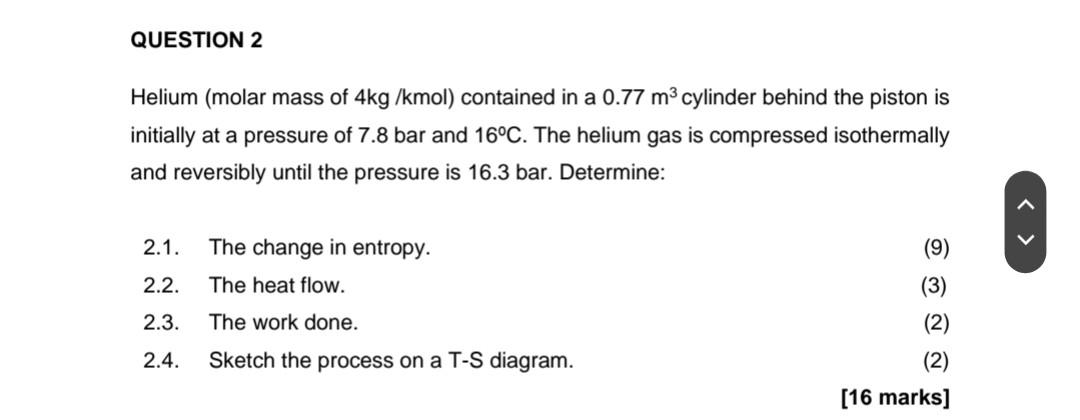 Solved Helium (molar mass of 4 kg/kmol ) contained in a 0.77 | Chegg.com