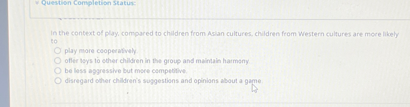 Solved In the context of play, compared to children from | Chegg.com