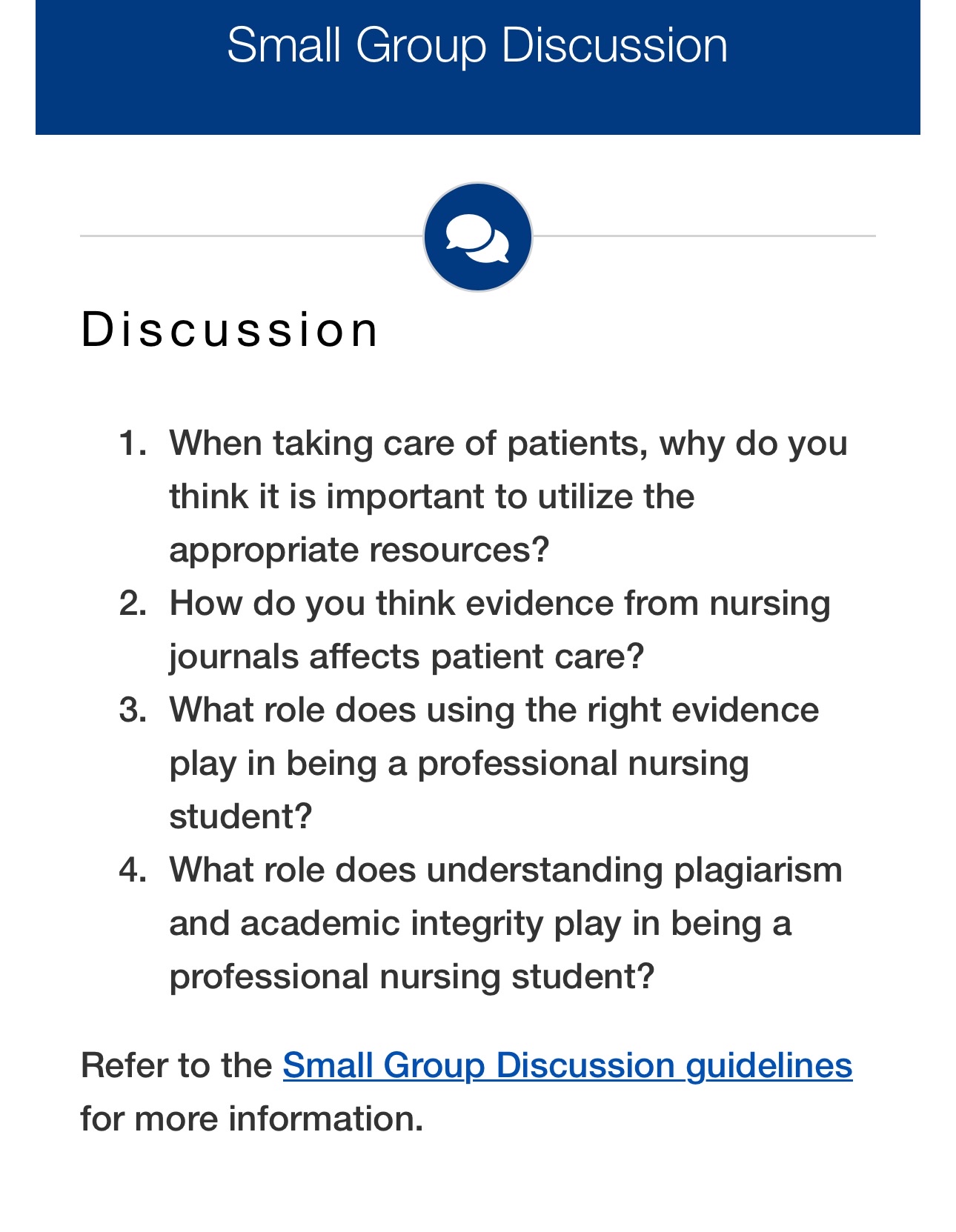 Solved Small Group DiscussionDiscussionWhen taking care of | Chegg.com