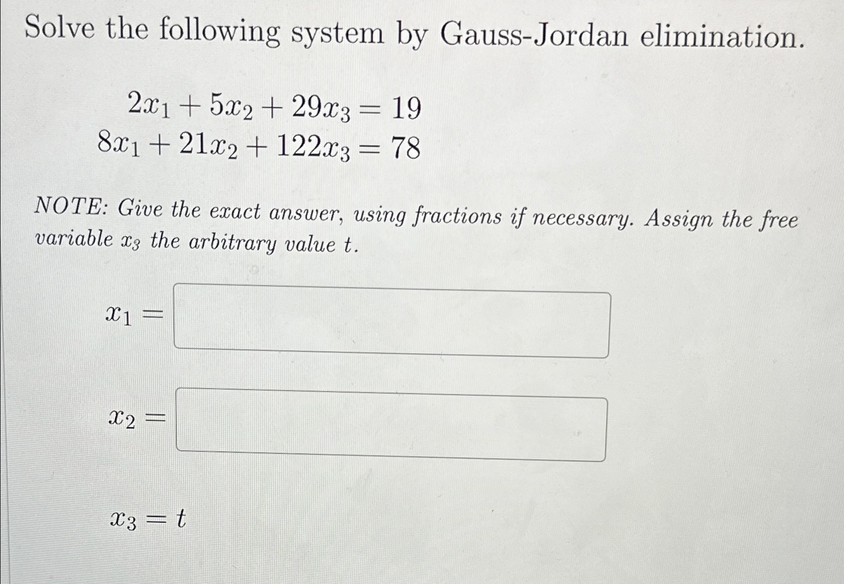 Solved Solve the following system by Gauss-Jordan | Chegg.com