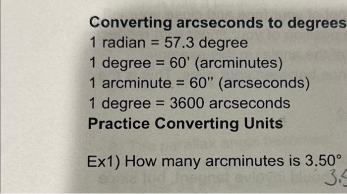 Solved Converting arcseconds to degrees 1 radian = 57.3 | Chegg.com