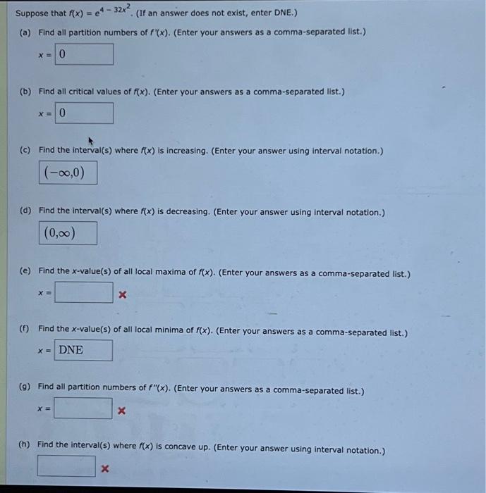 Solved Suppose that f(x)=e4−32x2. (If an answer does not | Chegg.com