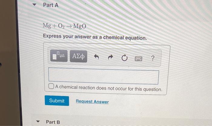 Solved Mg+O2→MgO Express your answer as a chemical equation. | Chegg.com