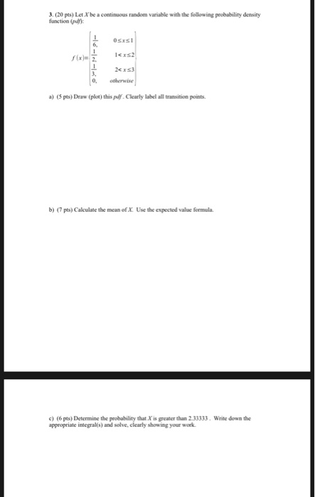 Solved 3. (20 pts) Let X be a continuous random variable | Chegg.com