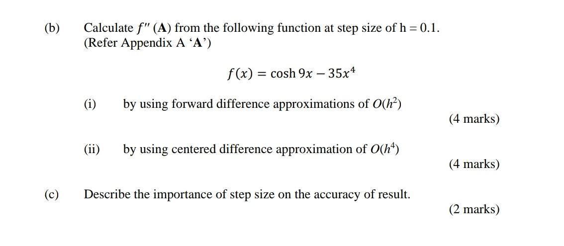 Solved (b) Calculate f" (A) from the following function at | Chegg.com