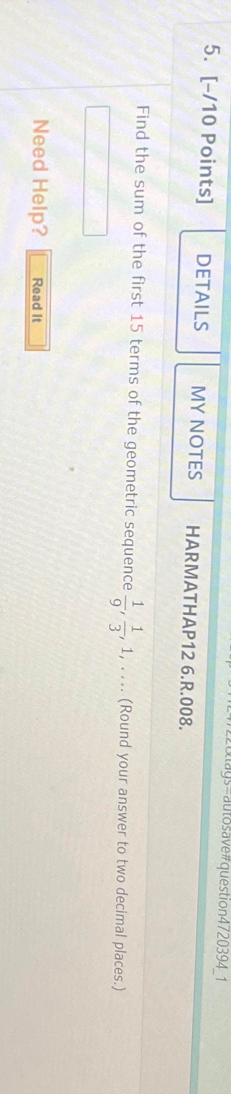Solved [-/10 ﻿Points]HARMATHAP12 6.R.008.Find the sum of the | Chegg.com