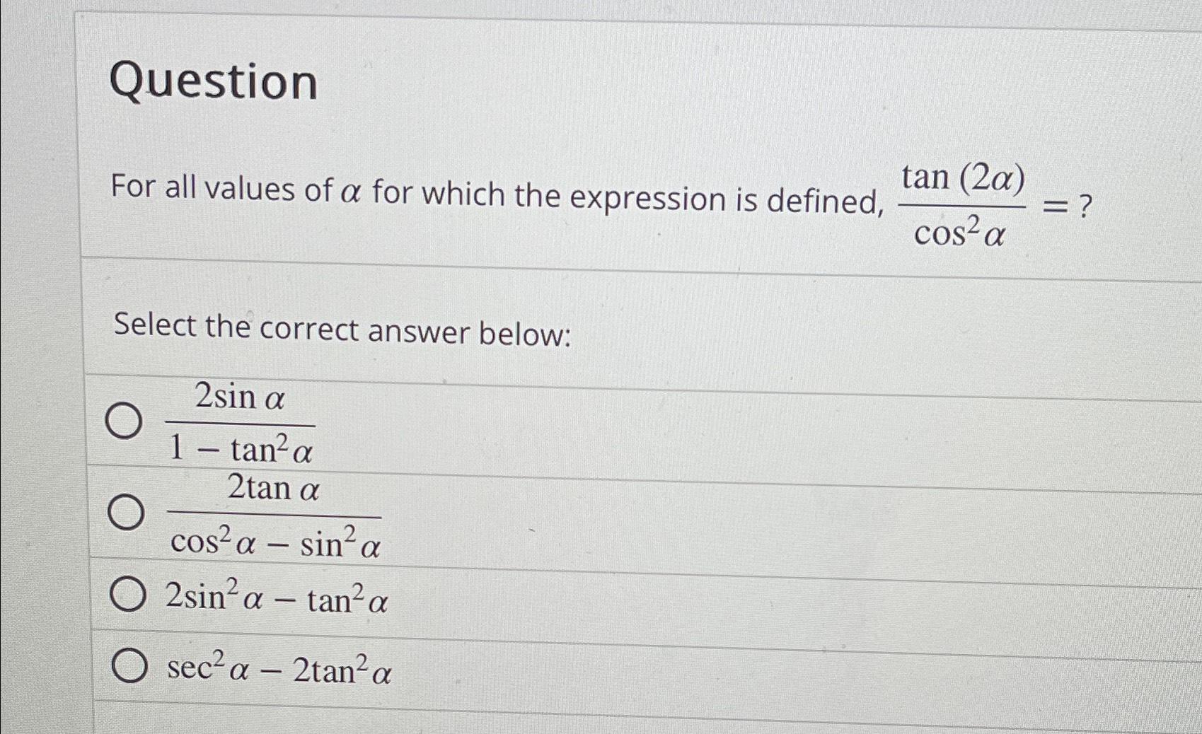 Solved QuestionFor all values of α ﻿for which the expression | Chegg.com