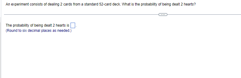 Solved An experiment consists of dealing 2 ﻿cards from a | Chegg.com