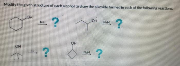 Solved Modify the given structure of each alcohol to draw | Chegg.com