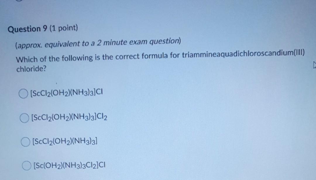 Solved Question 9 (1 point) (approx. equivalent to a 2 | Chegg.com