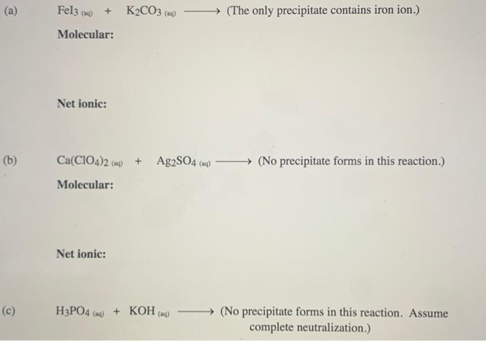 Solved Fel3 ( + K2CO3(aq) → (The only precipitate contains | Chegg.com