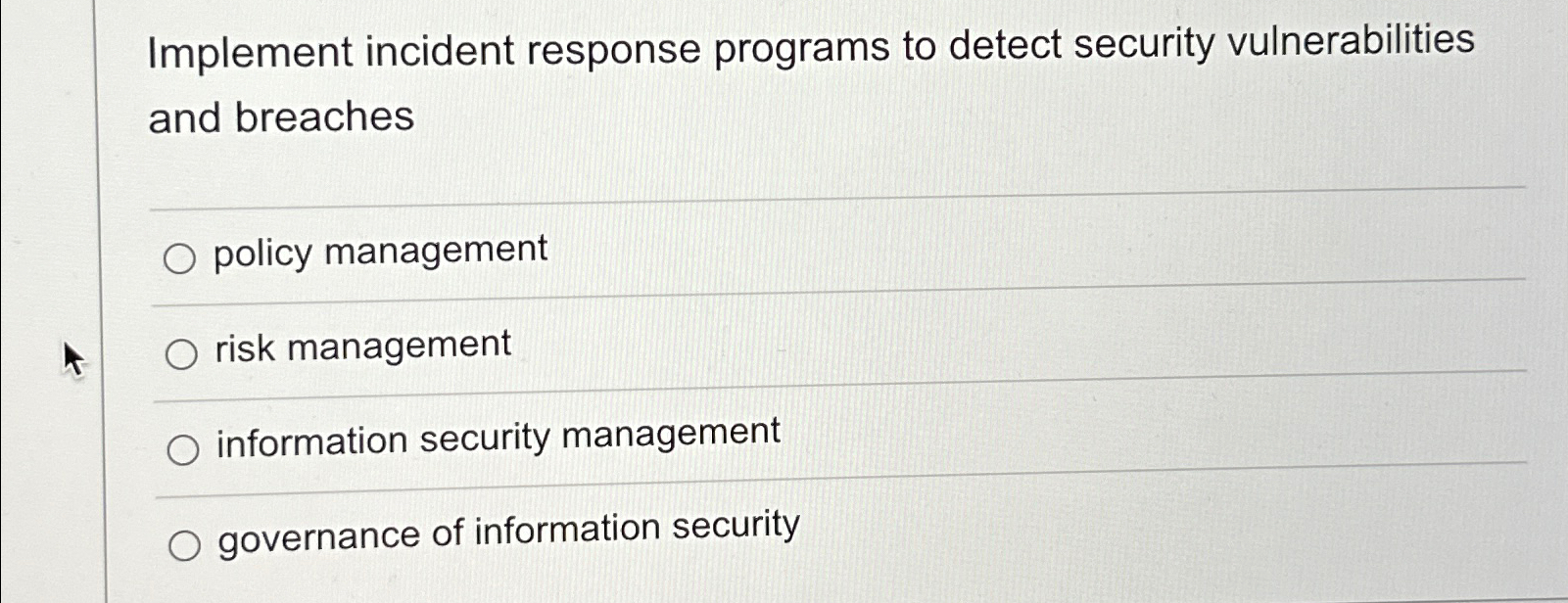 Solved Implement incident response programs to detect | Chegg.com