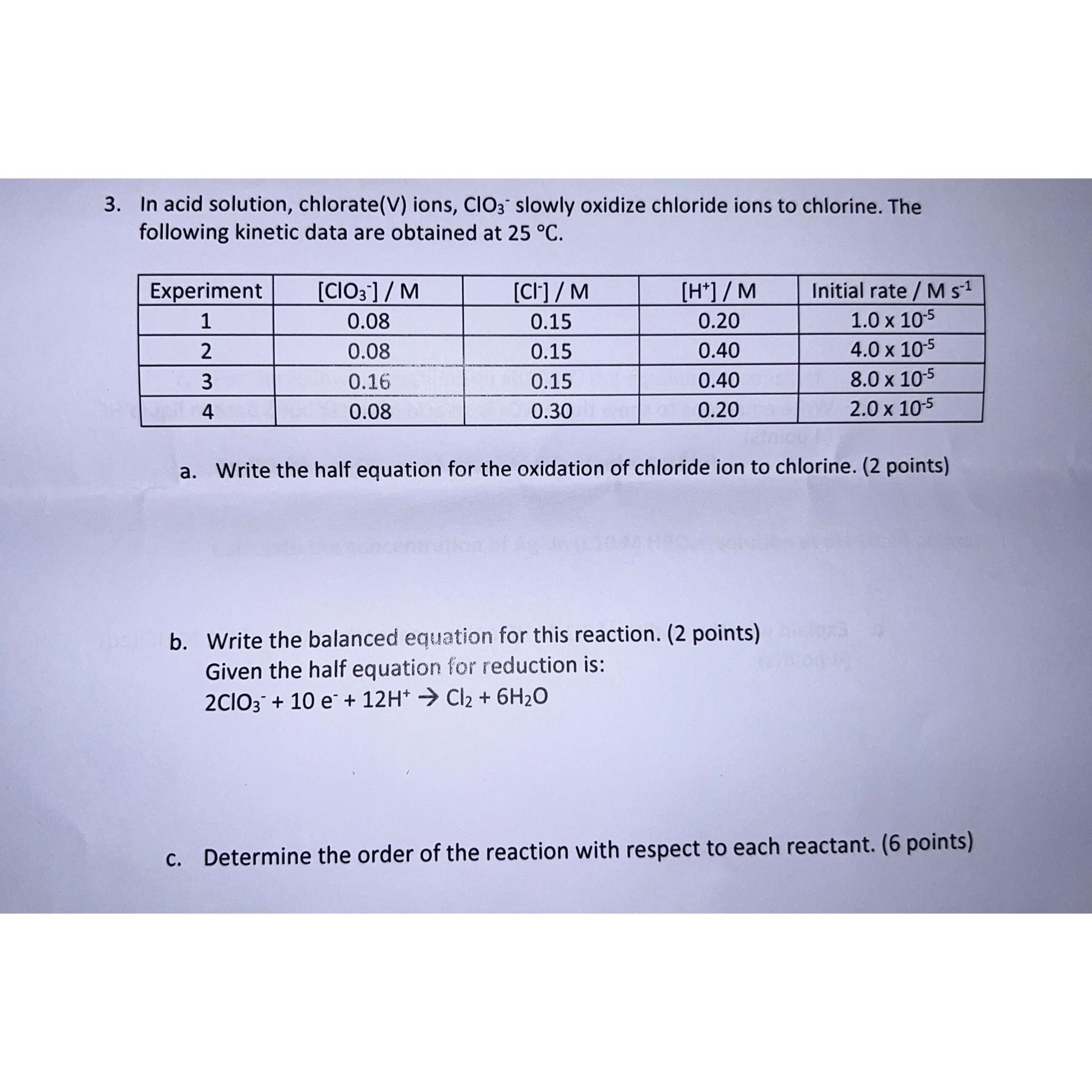 Solved 3. ﻿In acid solution, chlorate(V) ﻿ions, CIO slowly | Chegg.com