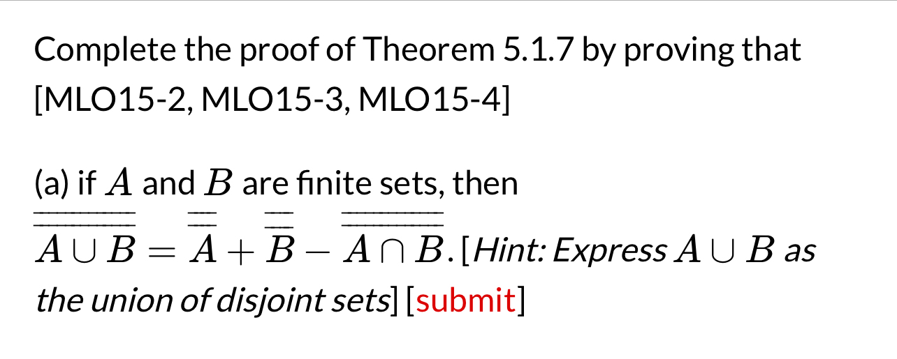 Solved Complete the proof of Theorem 5.1.7 ﻿by proving that | Chegg.com
