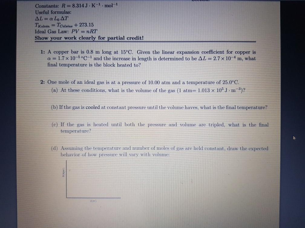 Solved Constants: R= 8.314J.K-1.mol-1 Useful formulas: AL = | Chegg.com