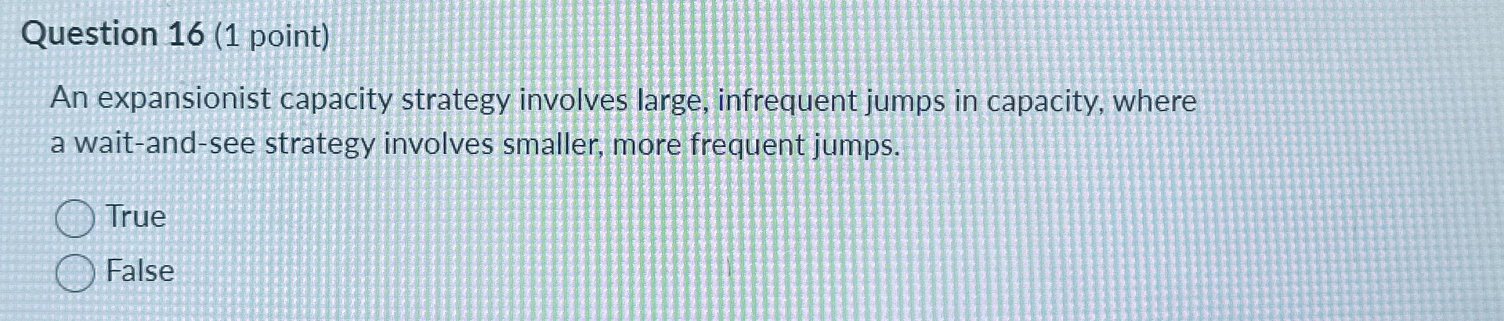 Solved Question 16 (1 ﻿point)An expansionist capacity | Chegg.com
