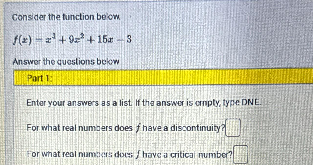 Solved Consider the function below.f(x)=x3+9x2+15x-3Answer | Chegg.com