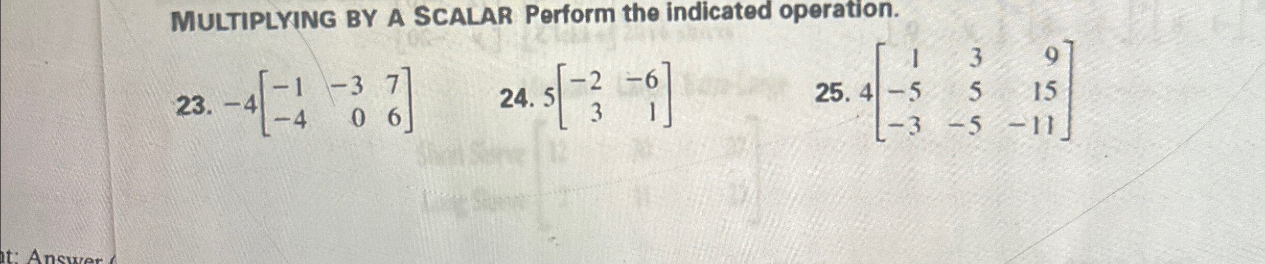 Solved MULTIPLYING BY A SCALAR Perform the indicated | Chegg.com