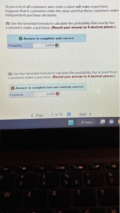 Solved 31 percent of all customers who enter a store will | Chegg.com