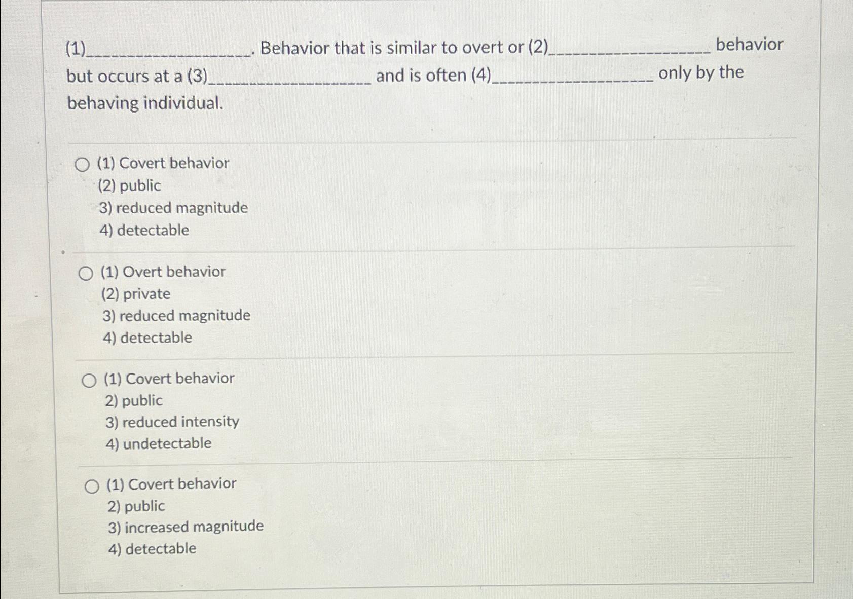 Solved (1Behavior that is similar to overt or (2). ﻿behavior | Chegg.com