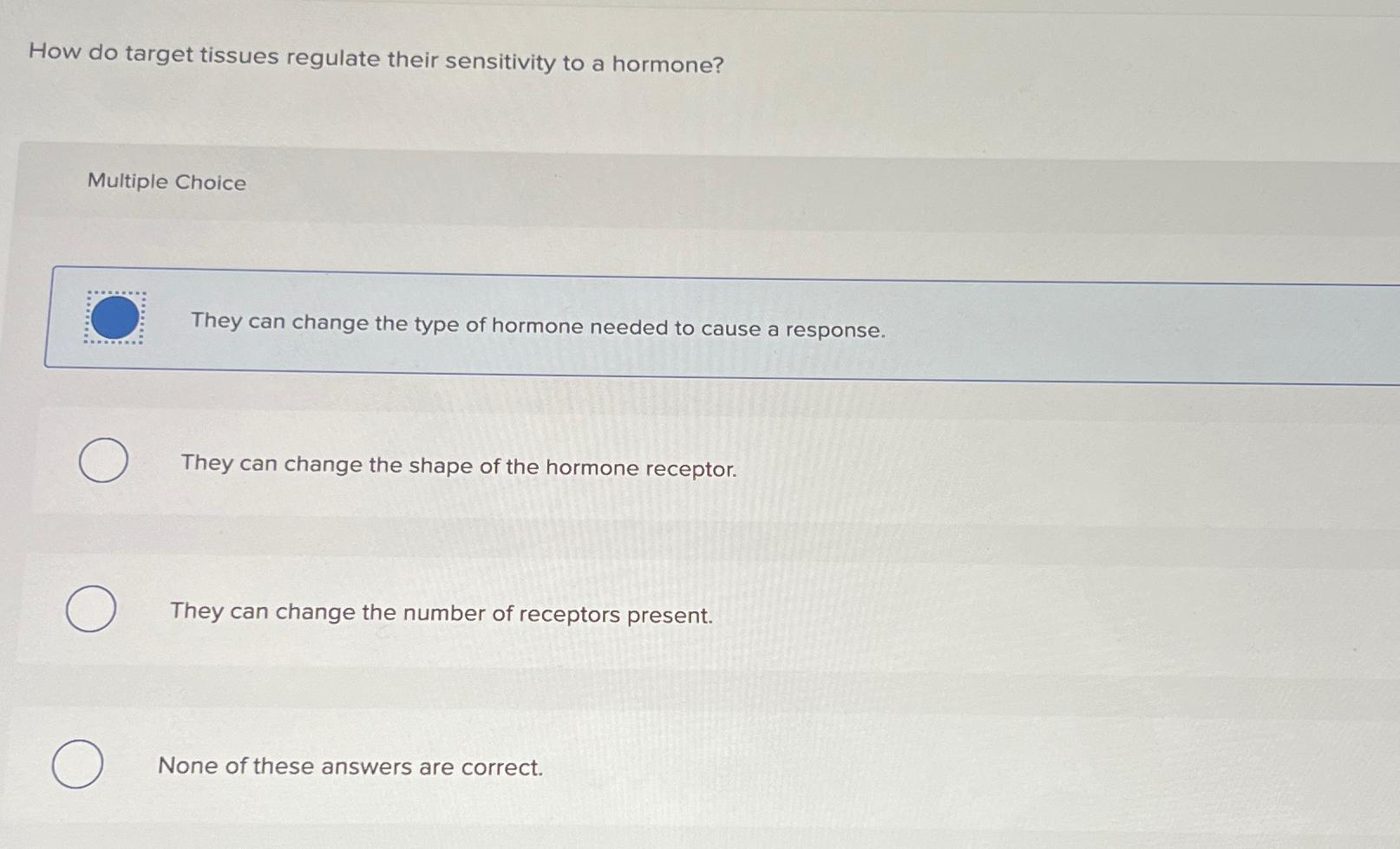Solved How do target tissues regulate their sensitivity to a | Chegg.com