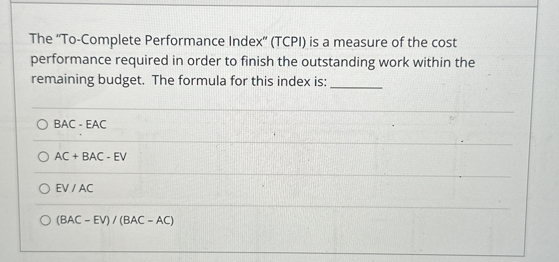 Solved The "To-Complete Performance Index" (TCPI) ﻿is a | Chegg.com