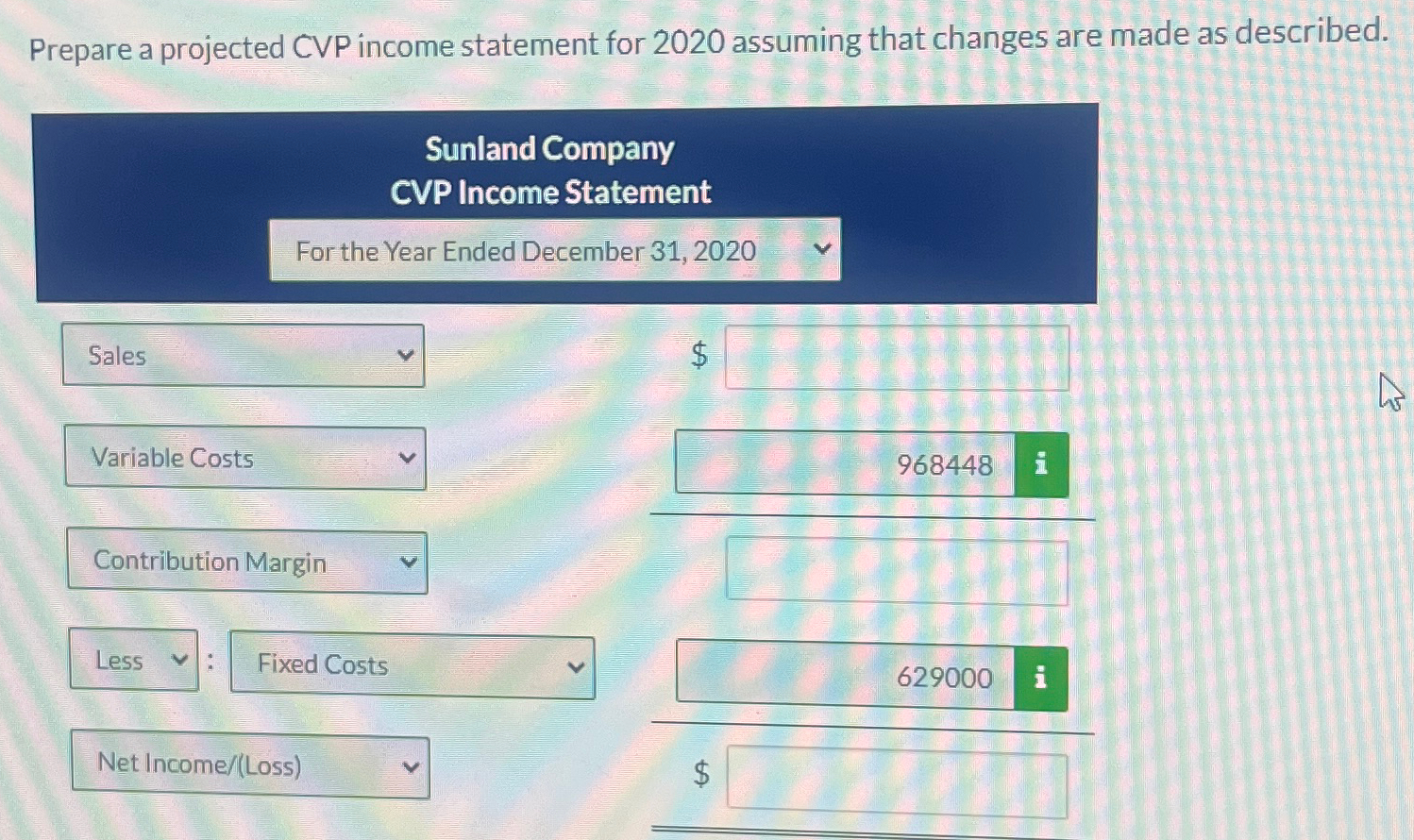 Prepare a projected CVP income statement for 2020 | Chegg.com