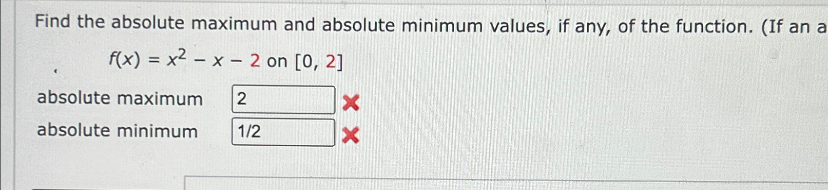 Solved Find the absolute maximum and absolute minimum | Chegg.com