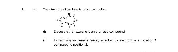 Solved 2. (a) The structure of azulene is as shown below: 8 | Chegg.com