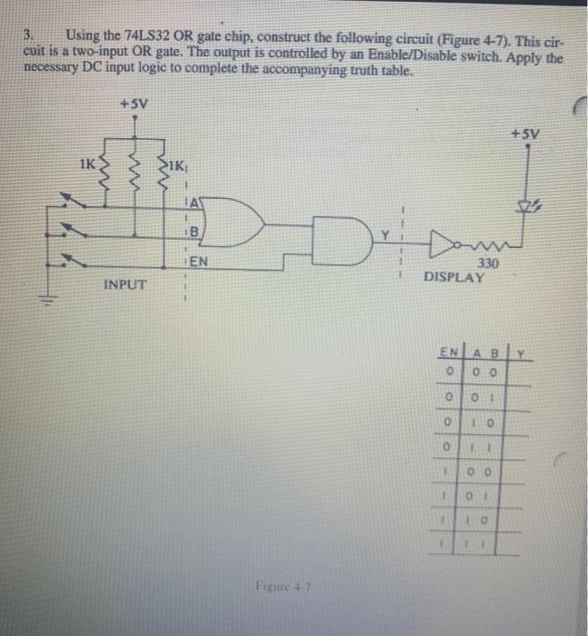 Solved 3 Using the 74LS32 OR gate chip, construct the | Chegg.com