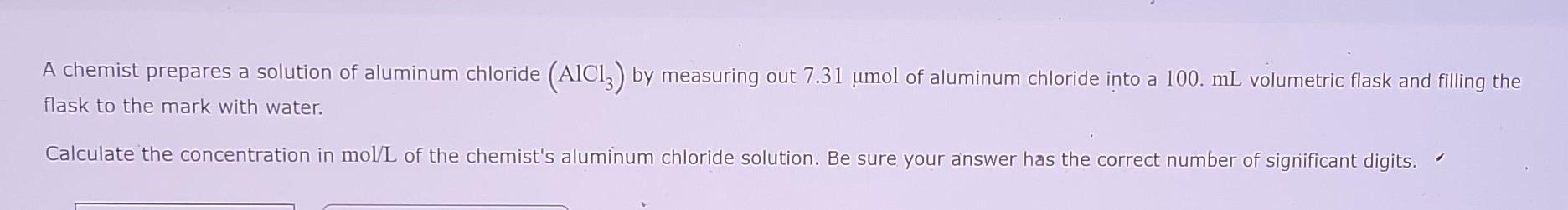 Solved A chemist prepares a solution of aluminum chloride | Chegg.com