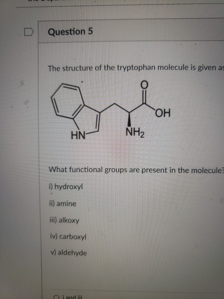 Solved Question 5 The structure of the tryptophan molecule | Chegg.com